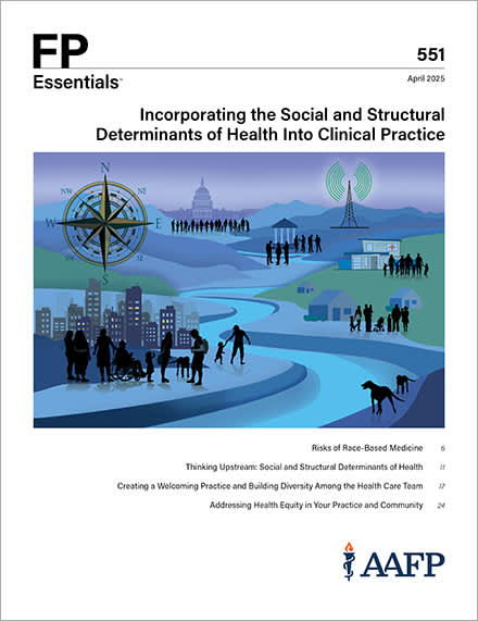 FP Essentials #551 Incorporating the Social and Structural Determinants ...